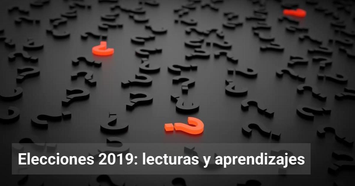Elecciones 2019: lecturas y aprendizajes | El Observador de la Actualidad