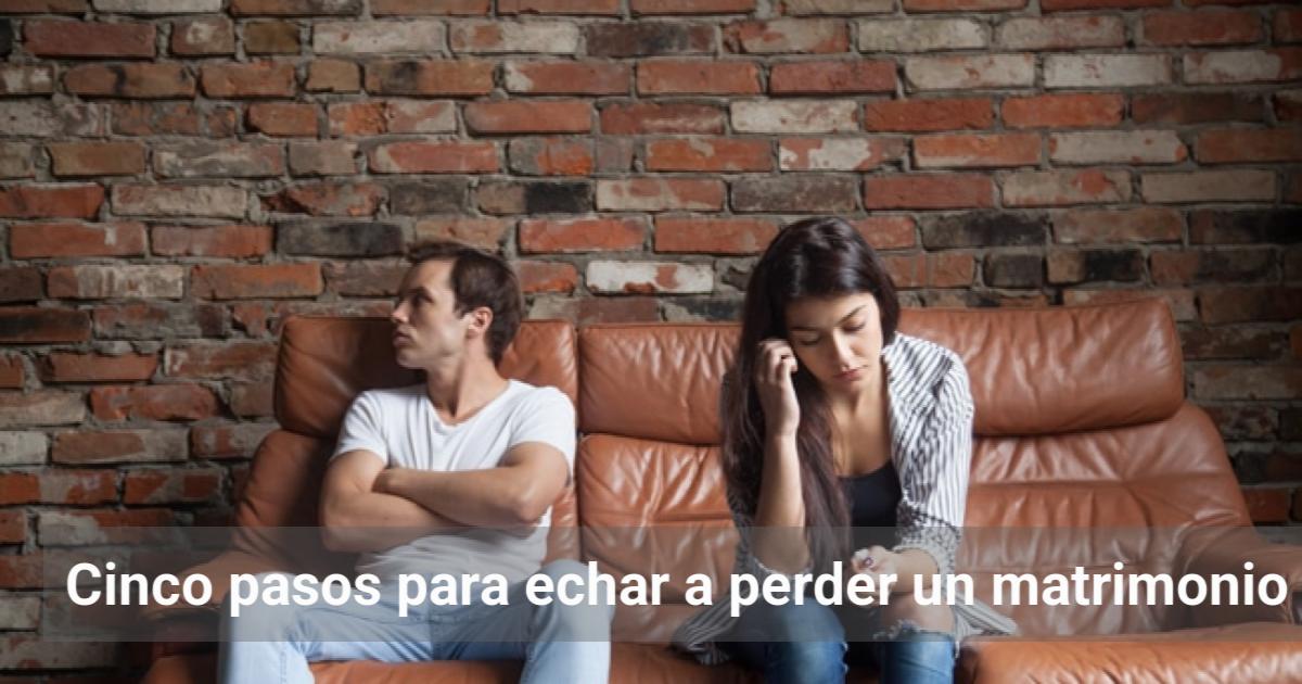 Cinco pasos para echar a perder un matrimonio | El Observador de la ...