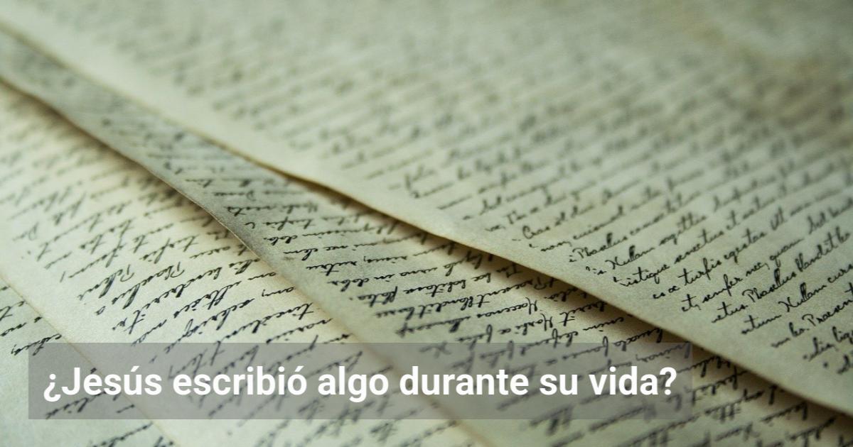 ¿Jesús escribió algo durante su vida? | El Observador de la Actualidad