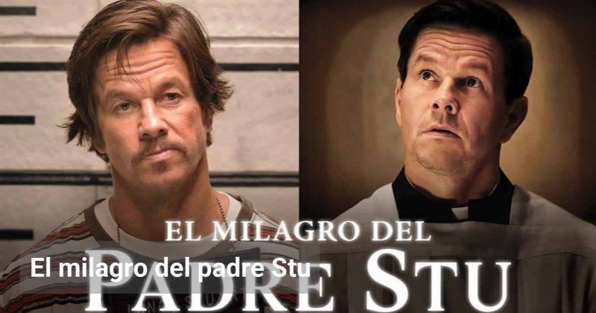 El milagro del padre Stu | El Observador de la Actualidad