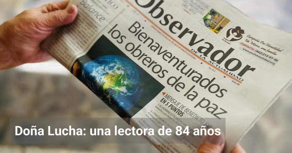 Doña Lucha: una lectora de 84 años | El Observador de la Actualidad