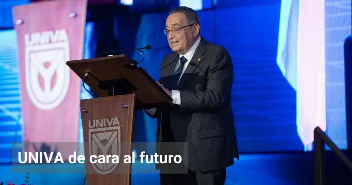 UNIVA de cara al futuro | El Observador de la Actualidad