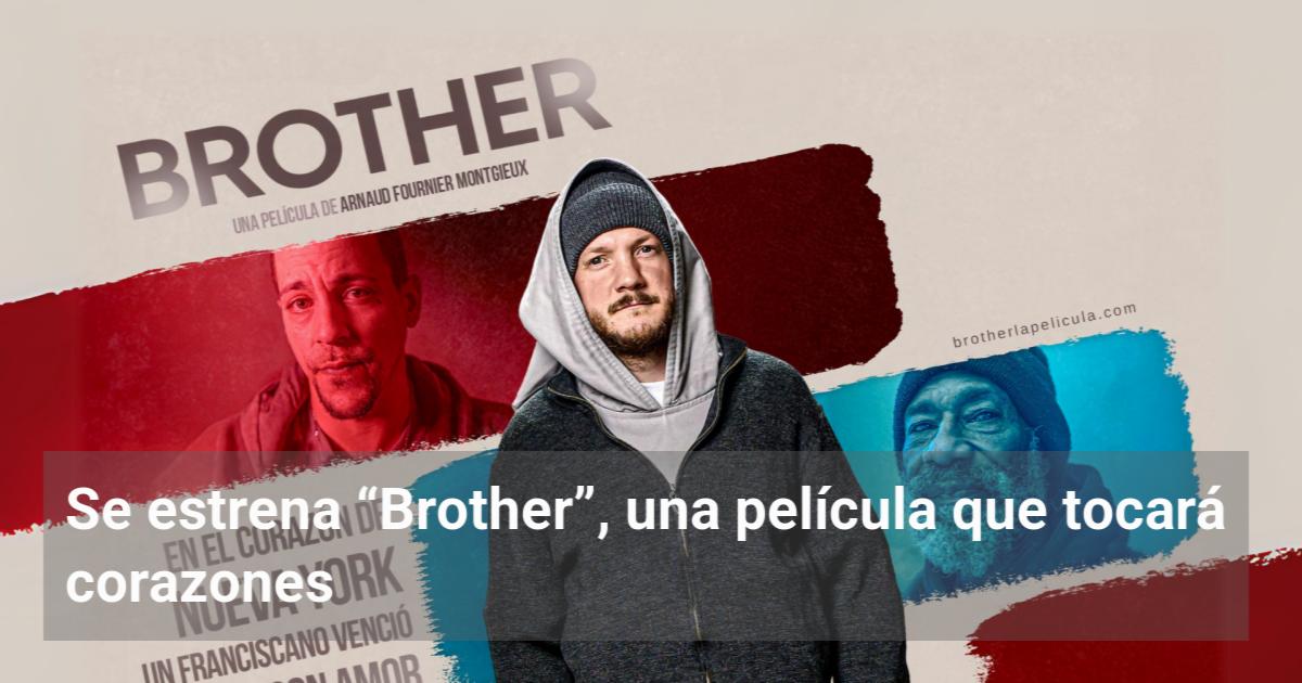Se estrena “Brother”, una película que tocará corazones | El Observador ...