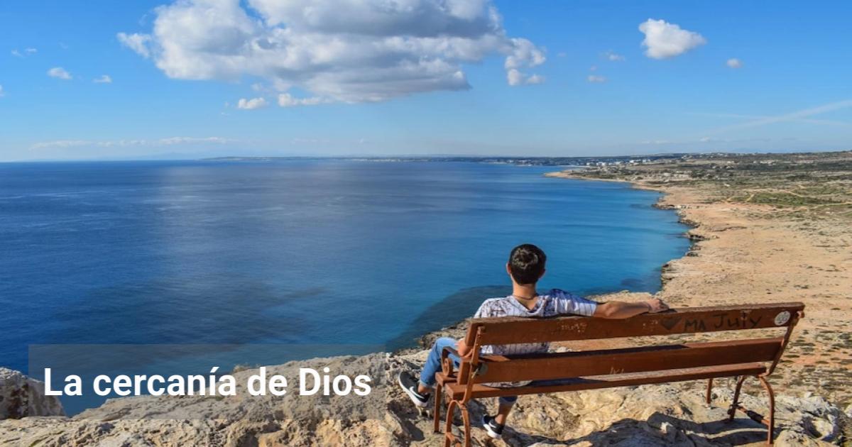 La cercanía de Dios | El Observador de la Actualidad