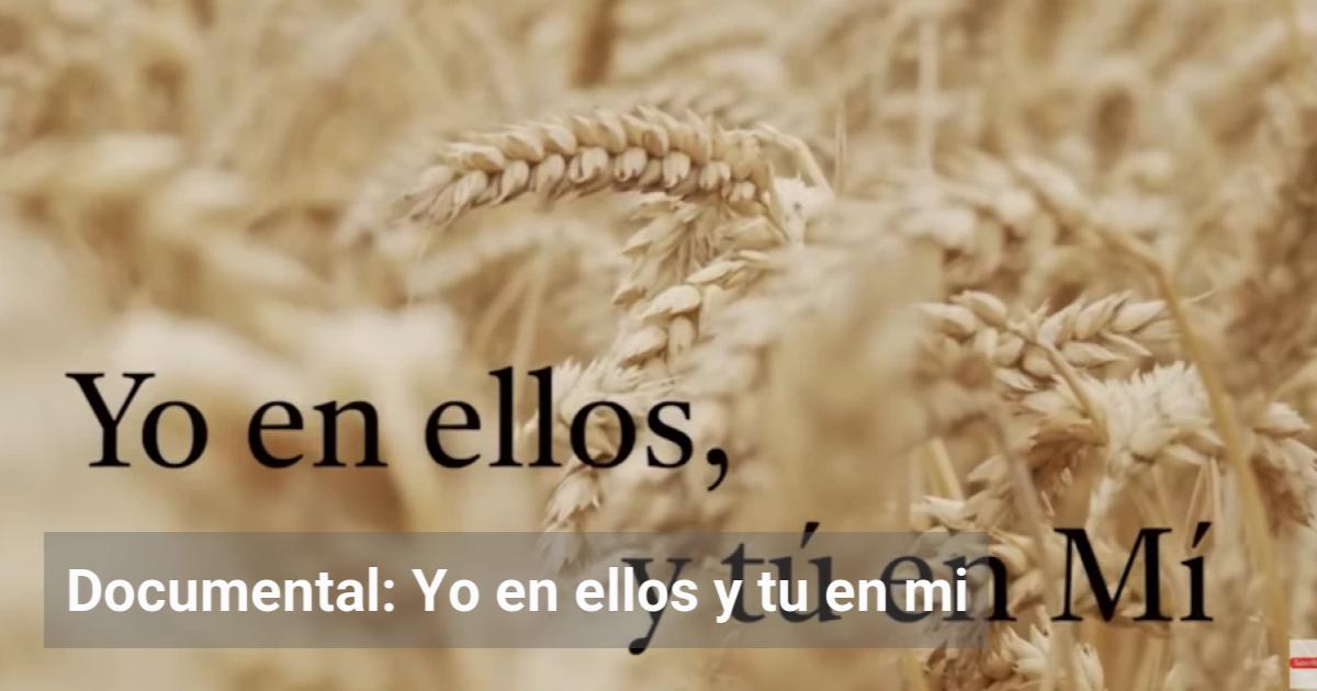 Documental: Yo en ellos y tu en mi | El Observador de la Actualidad